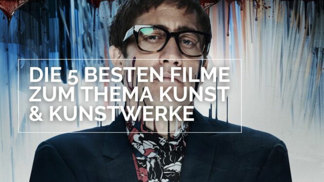 Moderne Kunstfilme _ Top 10 Kunstfilme – FDOMF